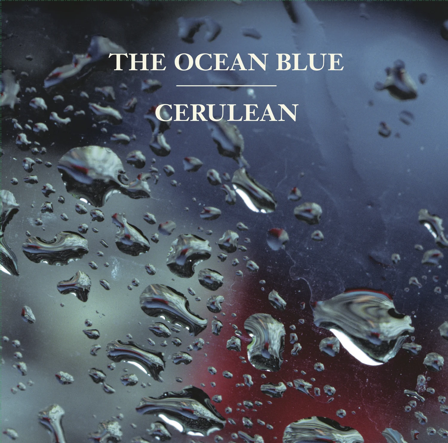 CERULEAN album notes — The Ocean Blue