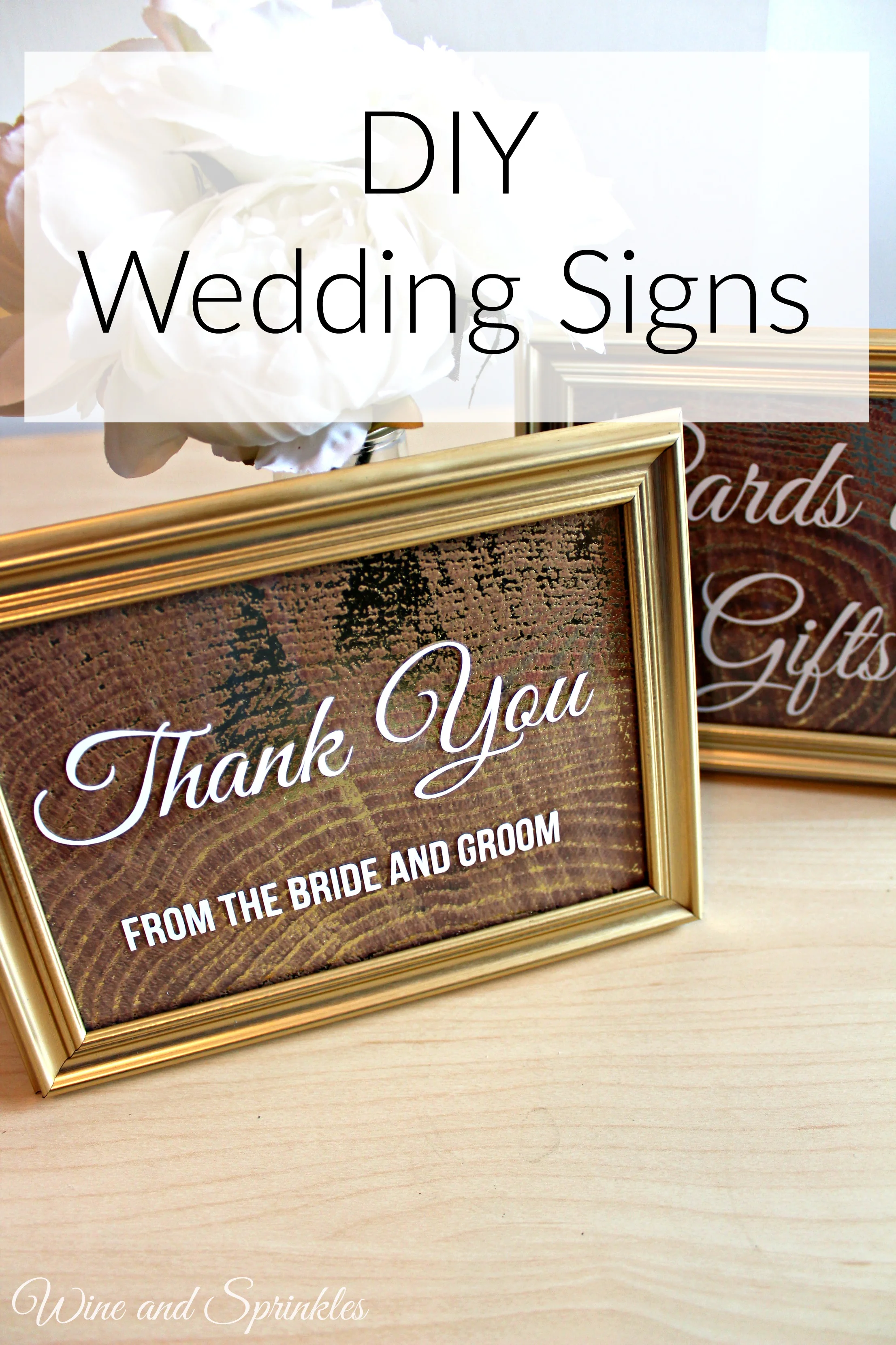 Easy DIY Wedding Signs — Wine & Sprinkles