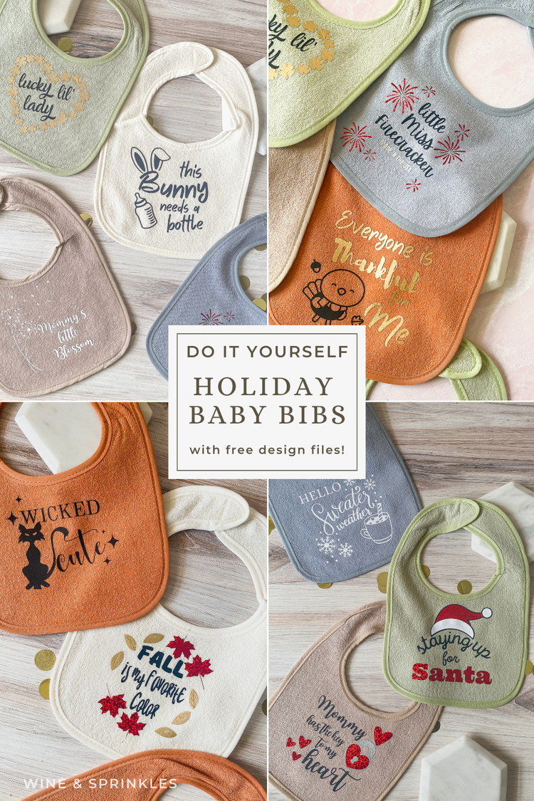 DIY Seasonal & Holiday HTV Baby Bibs — Wine & Sprinkles