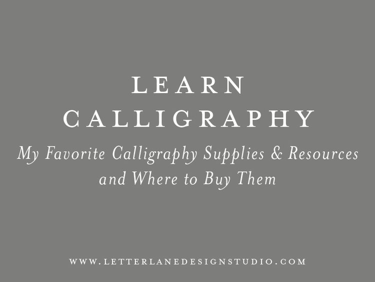 Learn Calligraphy: My Favorite Supplies + Where to Buy Them — LETTER ...