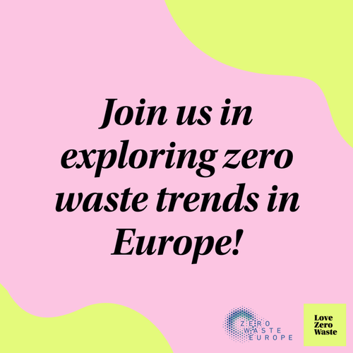 Join us in exploring zero waste trends in Europe — The Good Tribe
