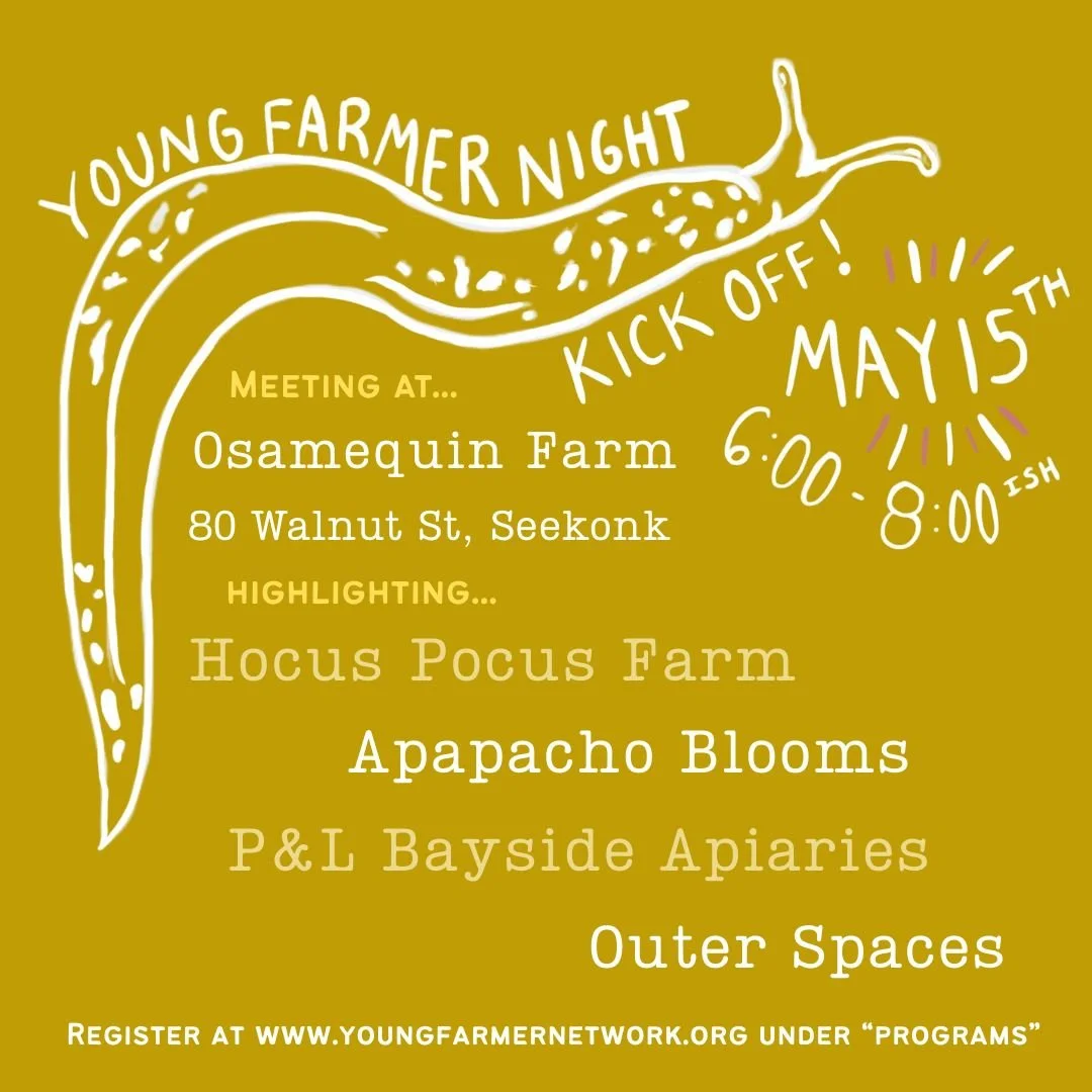 Young Farmer Nights — Young Farmer Network of Southeastern New England