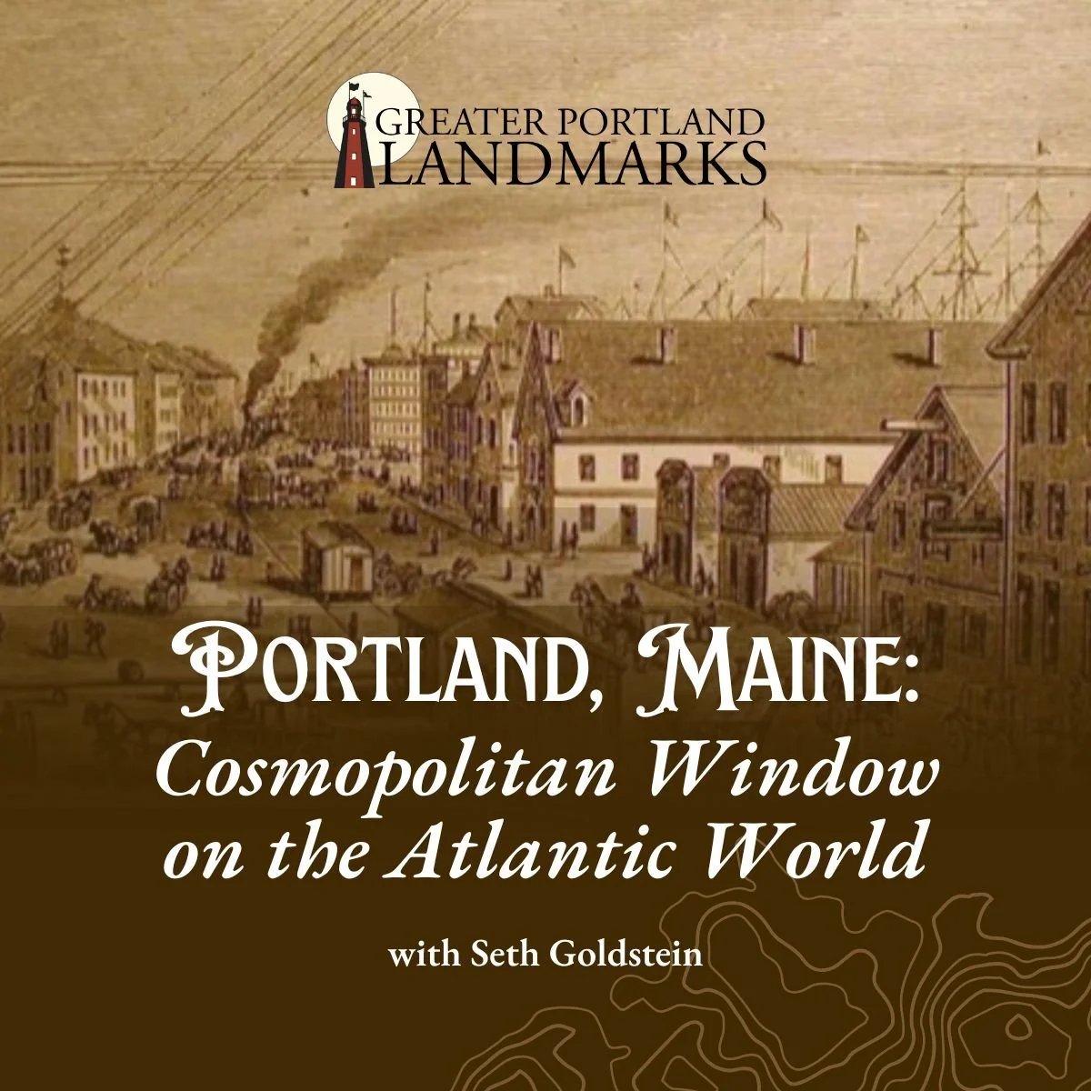 Greater Portland Landmarks - Greater Portland Landmarks Upcoming Events