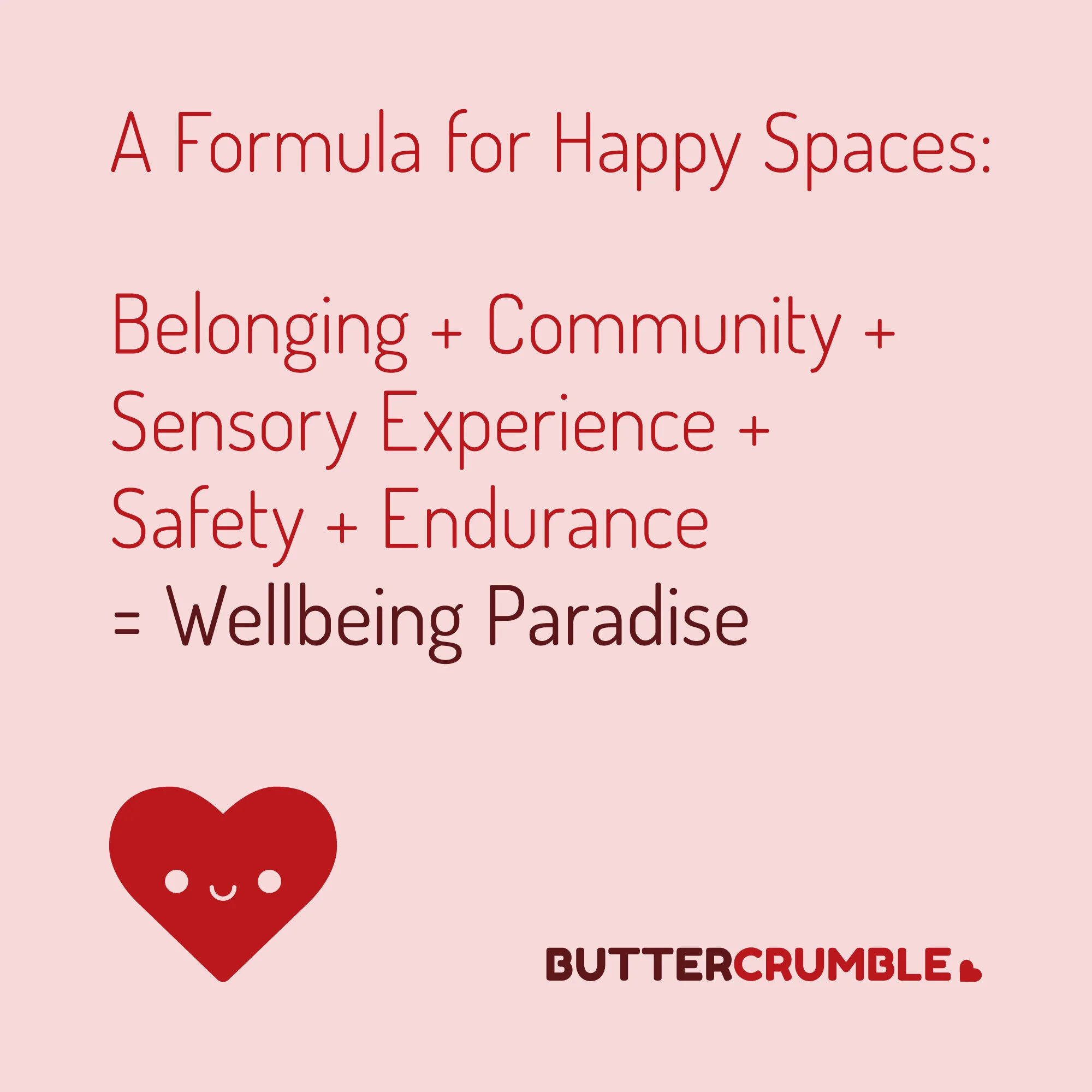 How to Design Happy Spaces: A Guide to Placemaking — Buttercrumble ...