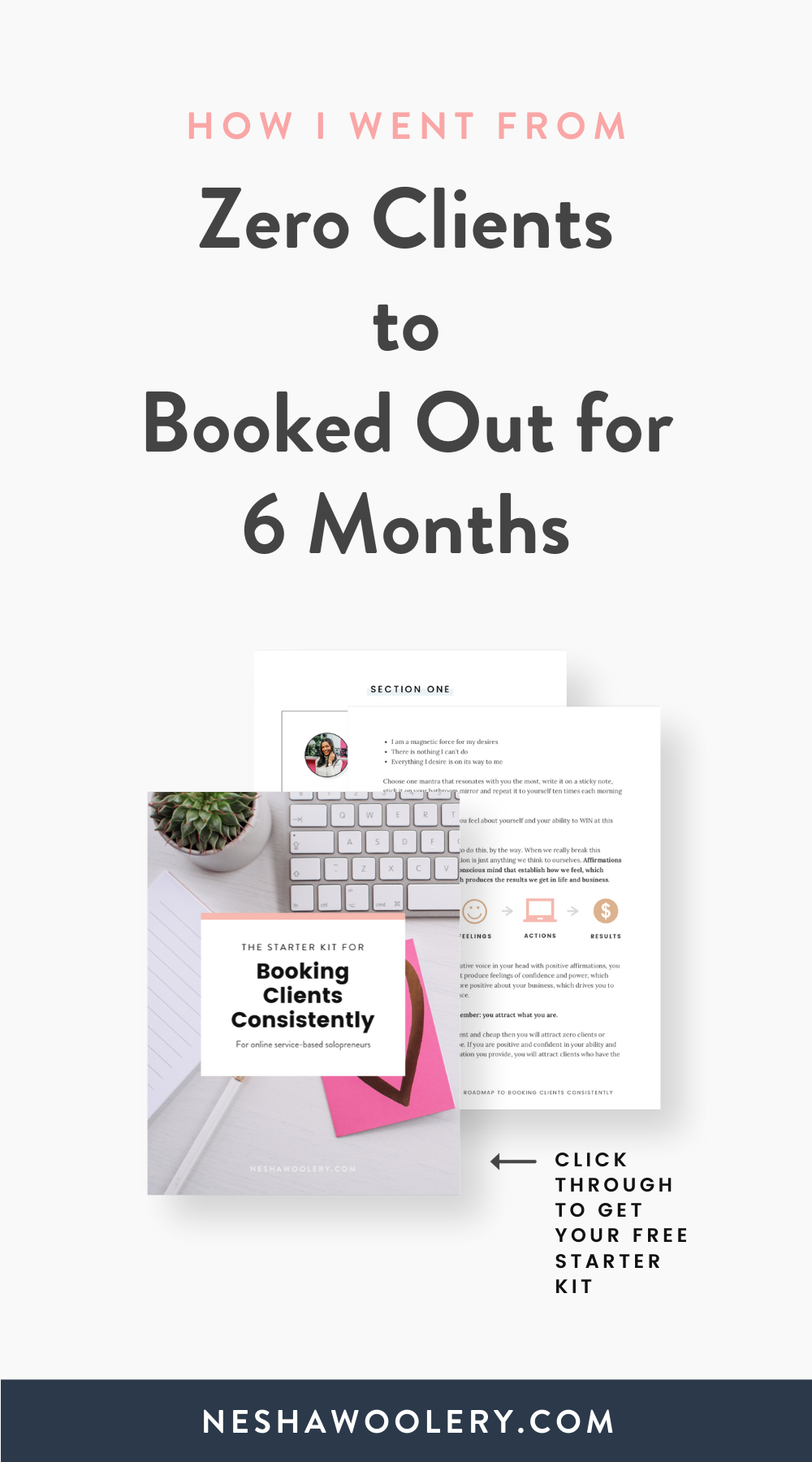 How I Went From Zero Clients To Fully Booked For Six Months — Nesha Woolery