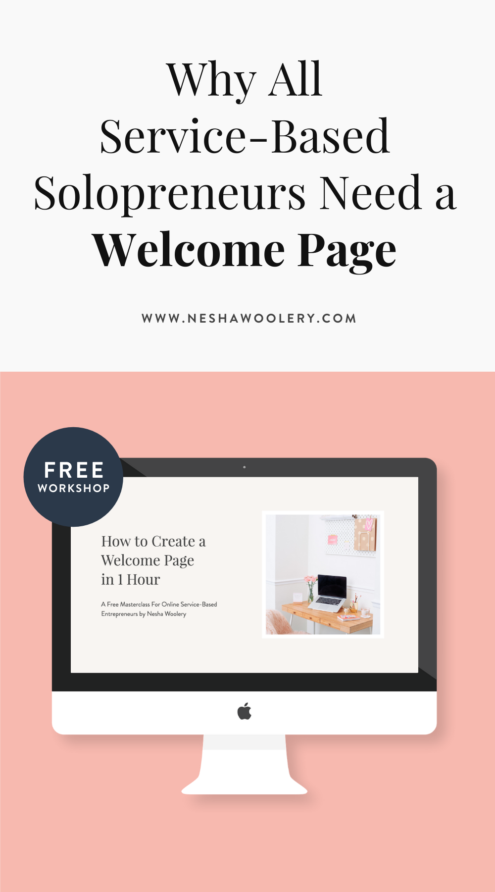 Why You Need a Welcome Page — Nesha Woolery