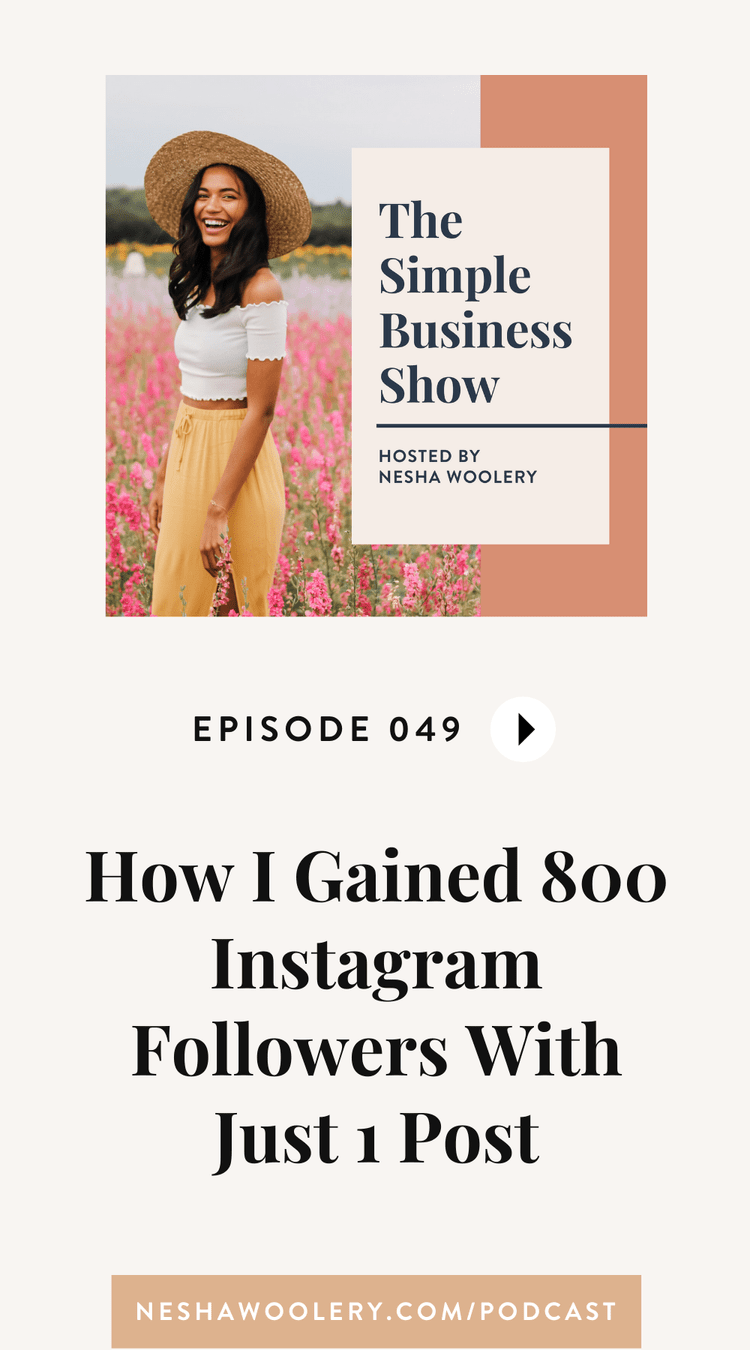 How I Gained 800 Instagram Followers With Just 1 Post — Nesha Woolery