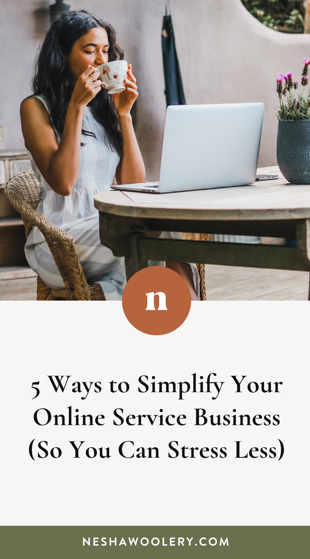 5 Ways to Simplify Your Online Service Business (So You Can Stress Less ...