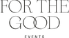 For The Good Weddings and Events