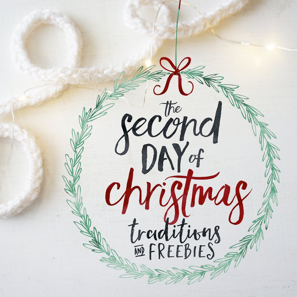 The Second Day of Christmas Traditions & Freebies: Deck the Halls ...