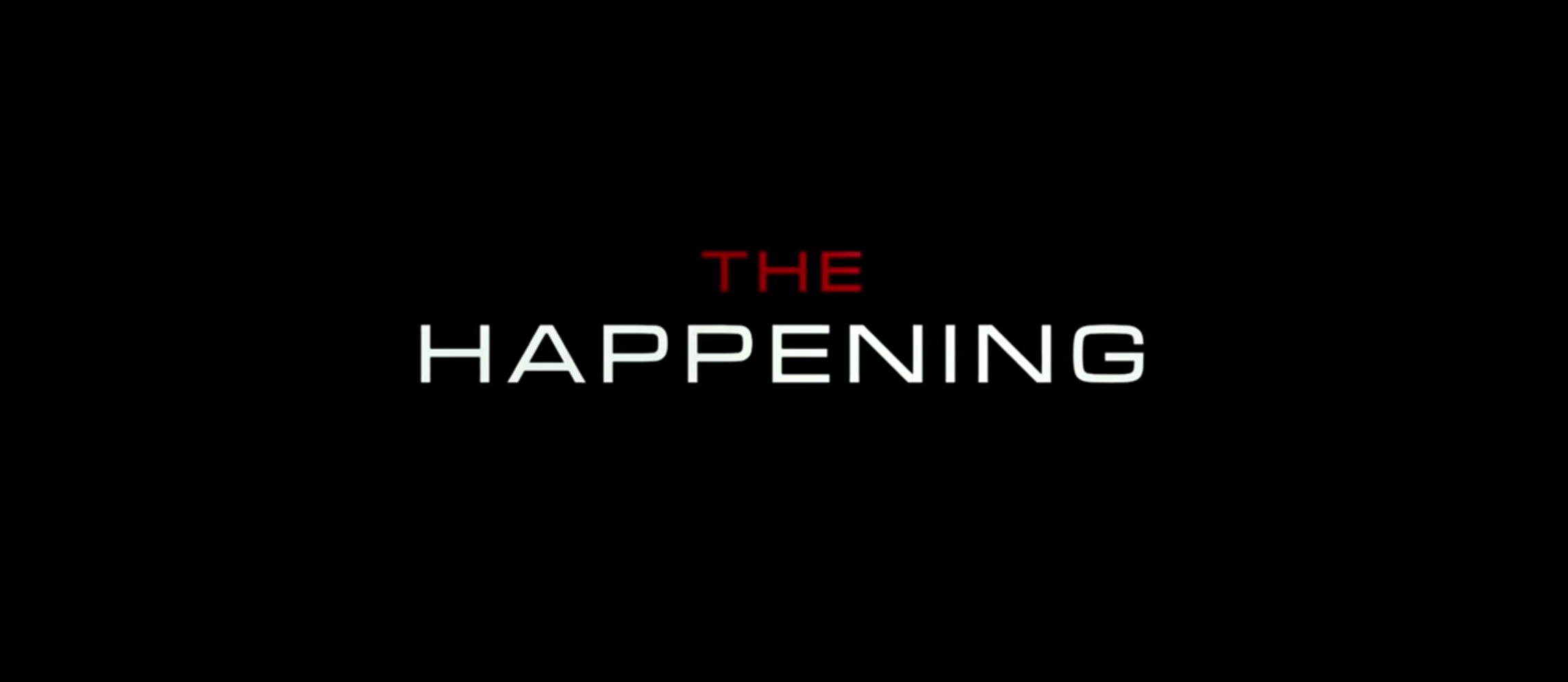 The Happening (2008) — Set-Jetter