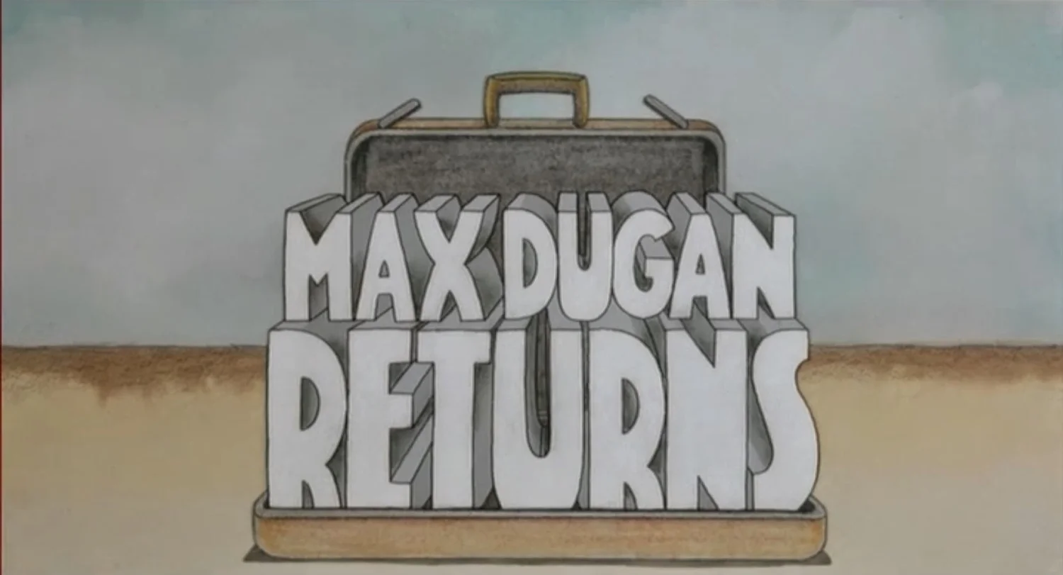 Max Dugan Returns (1983) — Set-Jetter