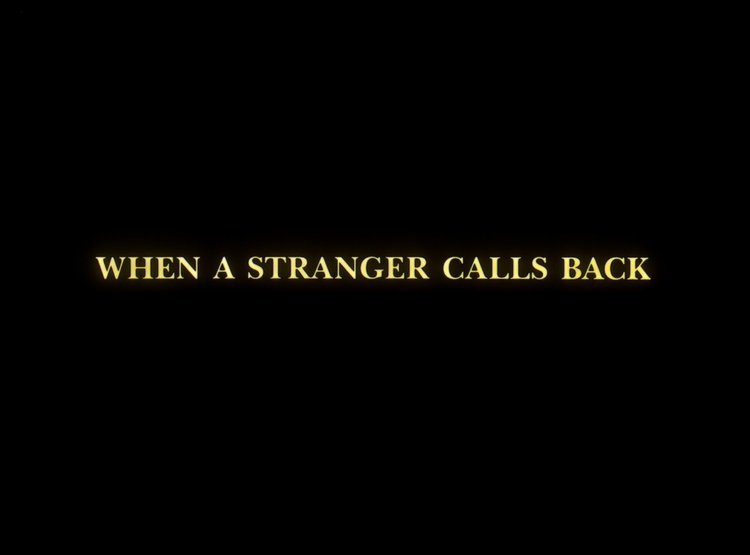 When A Stranger Calls Back (1993) — Set-Jetter