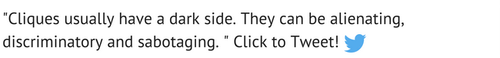 How to be a better leader and eliminate workplace cliques. — Paul Houle ...