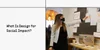 Learn About Design for Social Impact