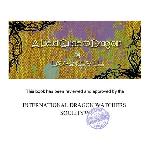 Field Guide to Dragons — Lawrence Lee Fine Art