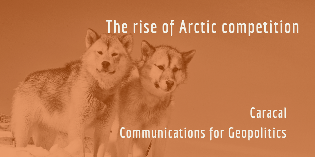 The rise of Arctic competition: Why business leaders should pay ...