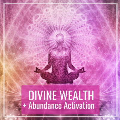 Activate your Divine Wealth and Abundance now! Transformation Coaching ...