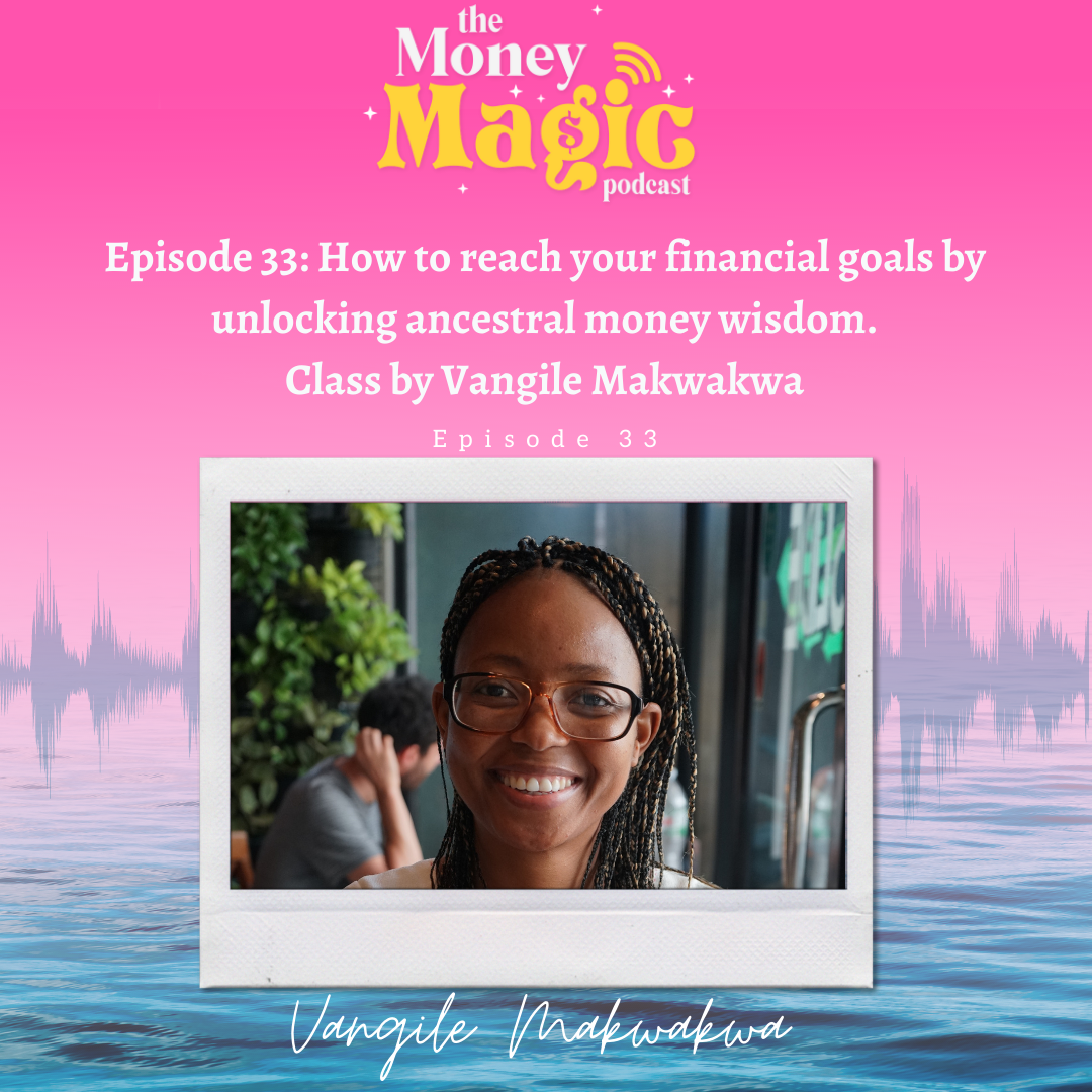 How to reach your financial goals by unlocking ancestral money wisdom ...