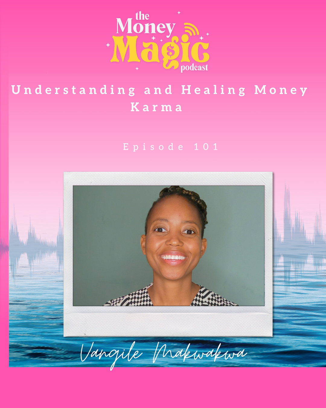 Episode 101: Understanding and Healing Money Karma — Wealthy Money Blog