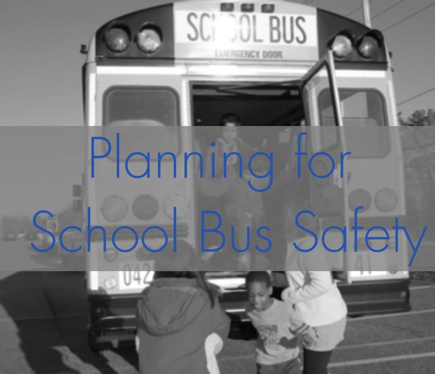 Bus Safety — The Educator's School Safety Network