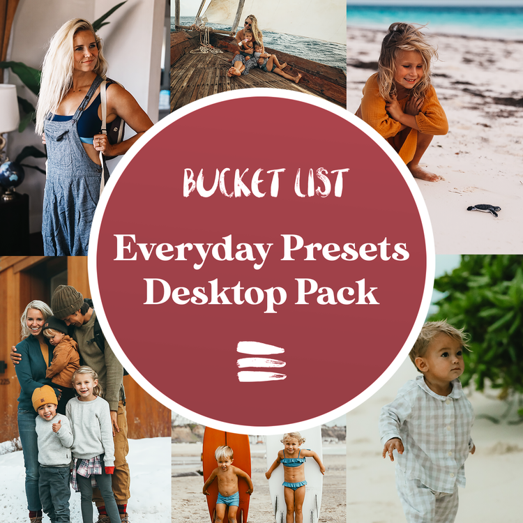PRESETS — The Bucket List Family