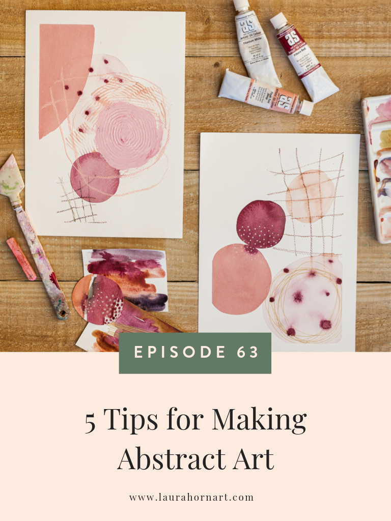 5 Tips For Making Abstract Art — LAURA HORN ART