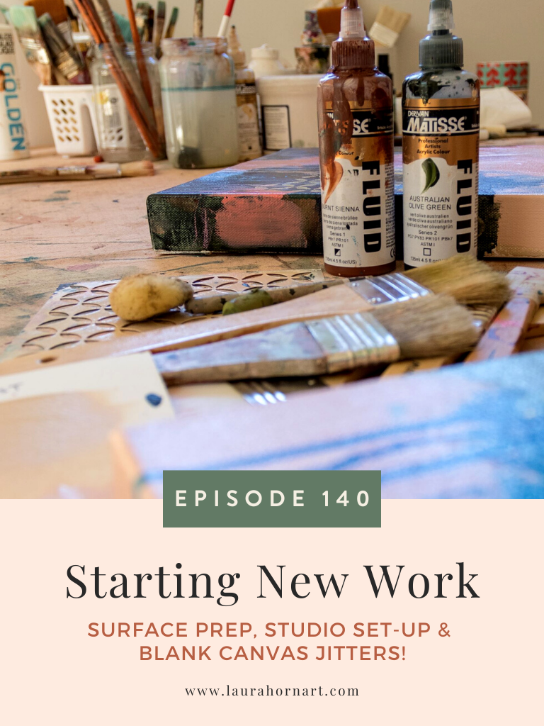 Starting New Work — LAURA HORN ART