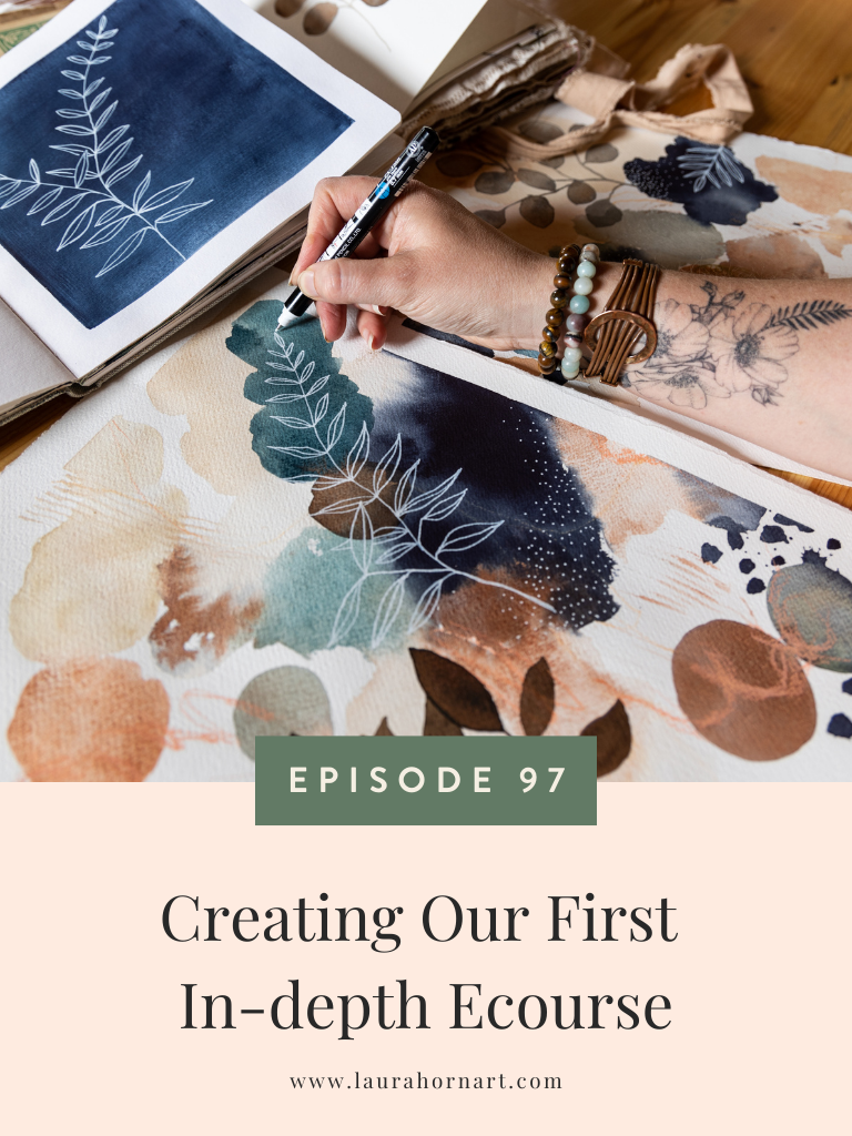 Creating Our First In-depth Ecourse — LAURA HORN ART