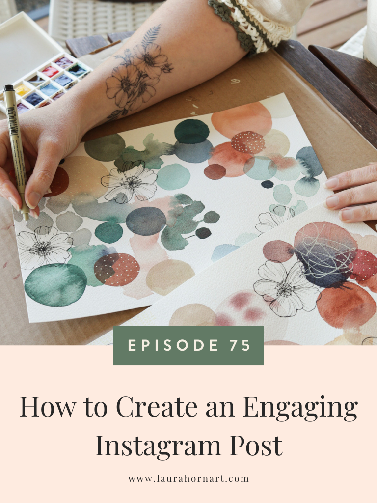 How to Create an Engaging Instagram Post — LAURA HORN ART