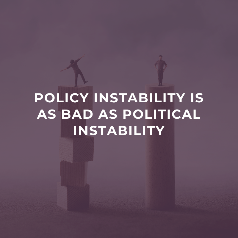 Policy instability is as bad as political instability — Advocata ...