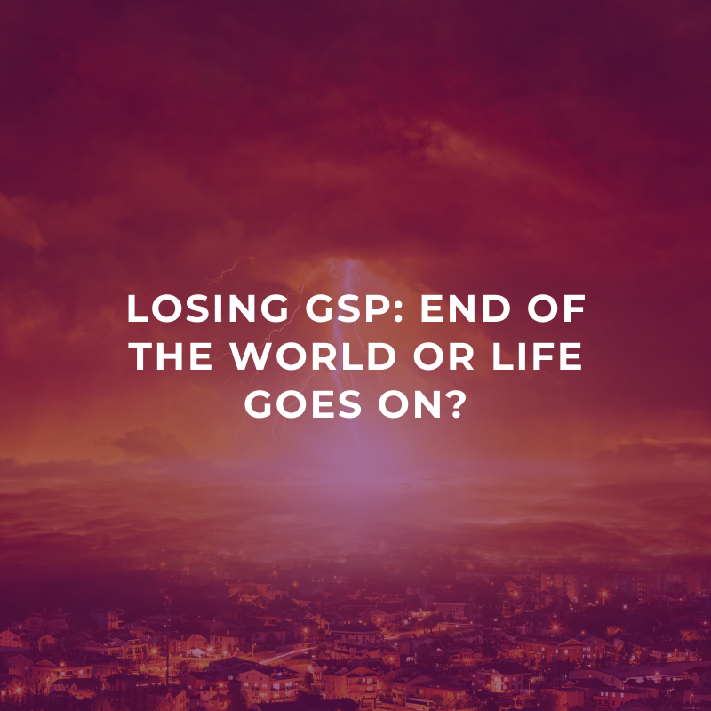 Losing GSP: End of the world or life goes on? — Advocata Institute ...