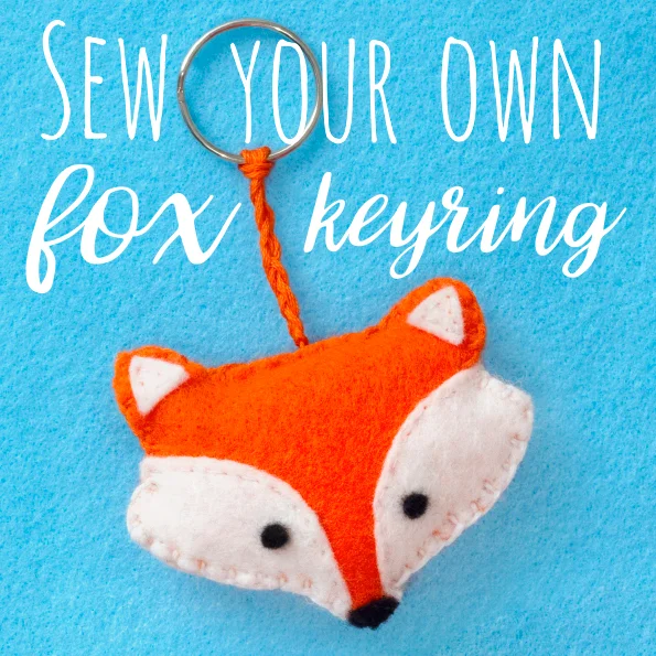 DIY Felt Fox Keyring — Doodle and Stitch