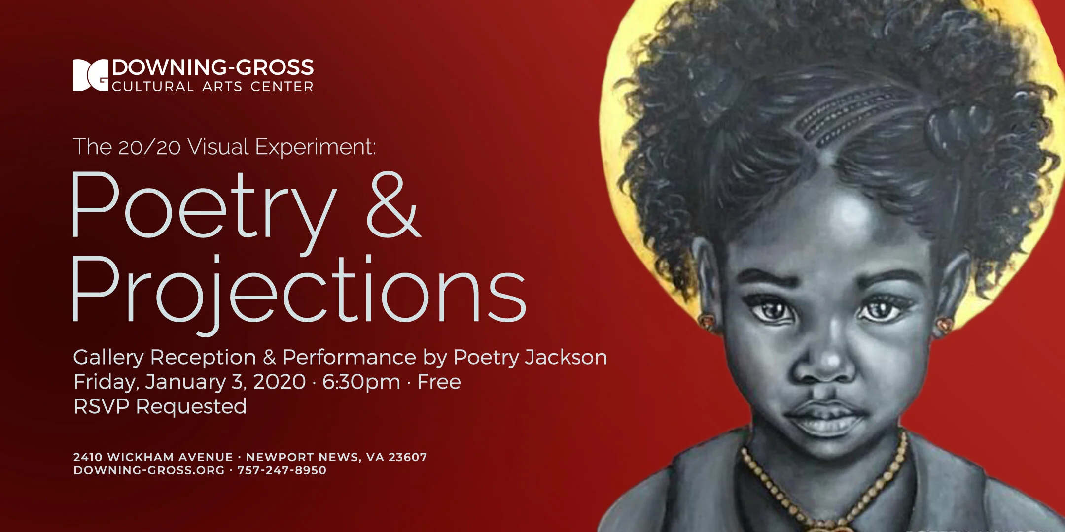 Poetry and Projections by Poetry Jackson — Downing-Gross Cultural Arts ...