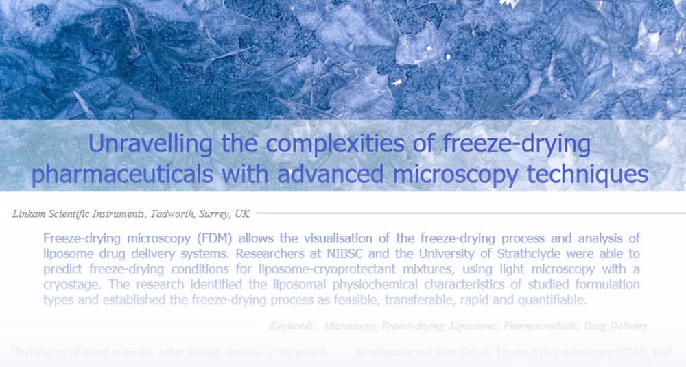 Freeze-drying pharmaceuticals with advanced microscopy — Linkam Scientific