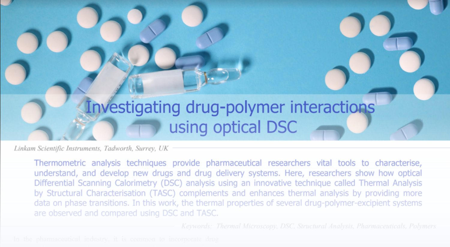Investigating drug-polymer interactions using optical DSC — Linkam ...