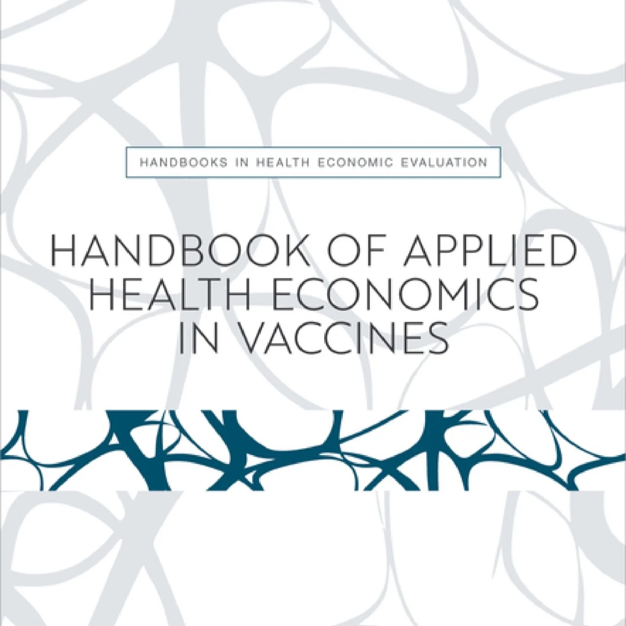 Launch of the Applied Health Economics in Vaccines handbook ...