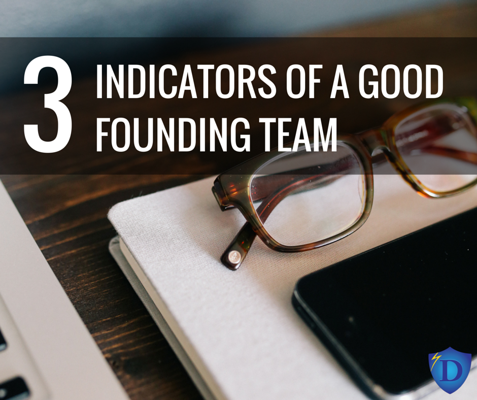 3 Indicators of a Good Founding Team — Draper University | Silicon ...