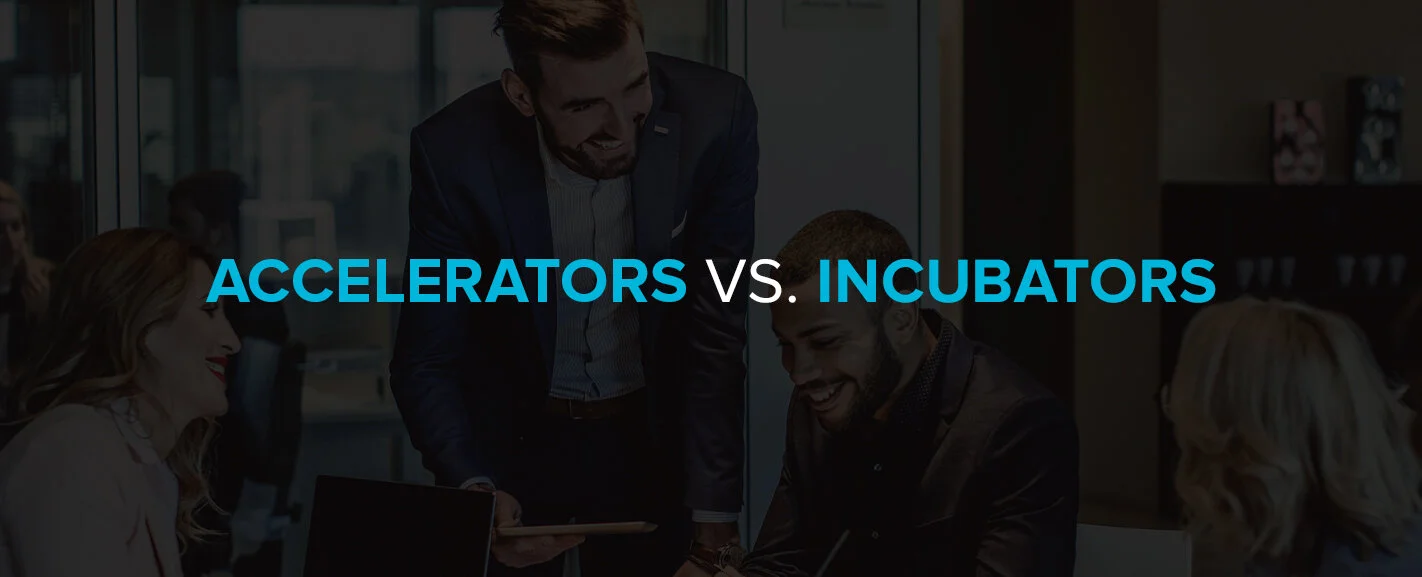 Accelerators Versus Incubators — Draper University | Silicon Valley ...