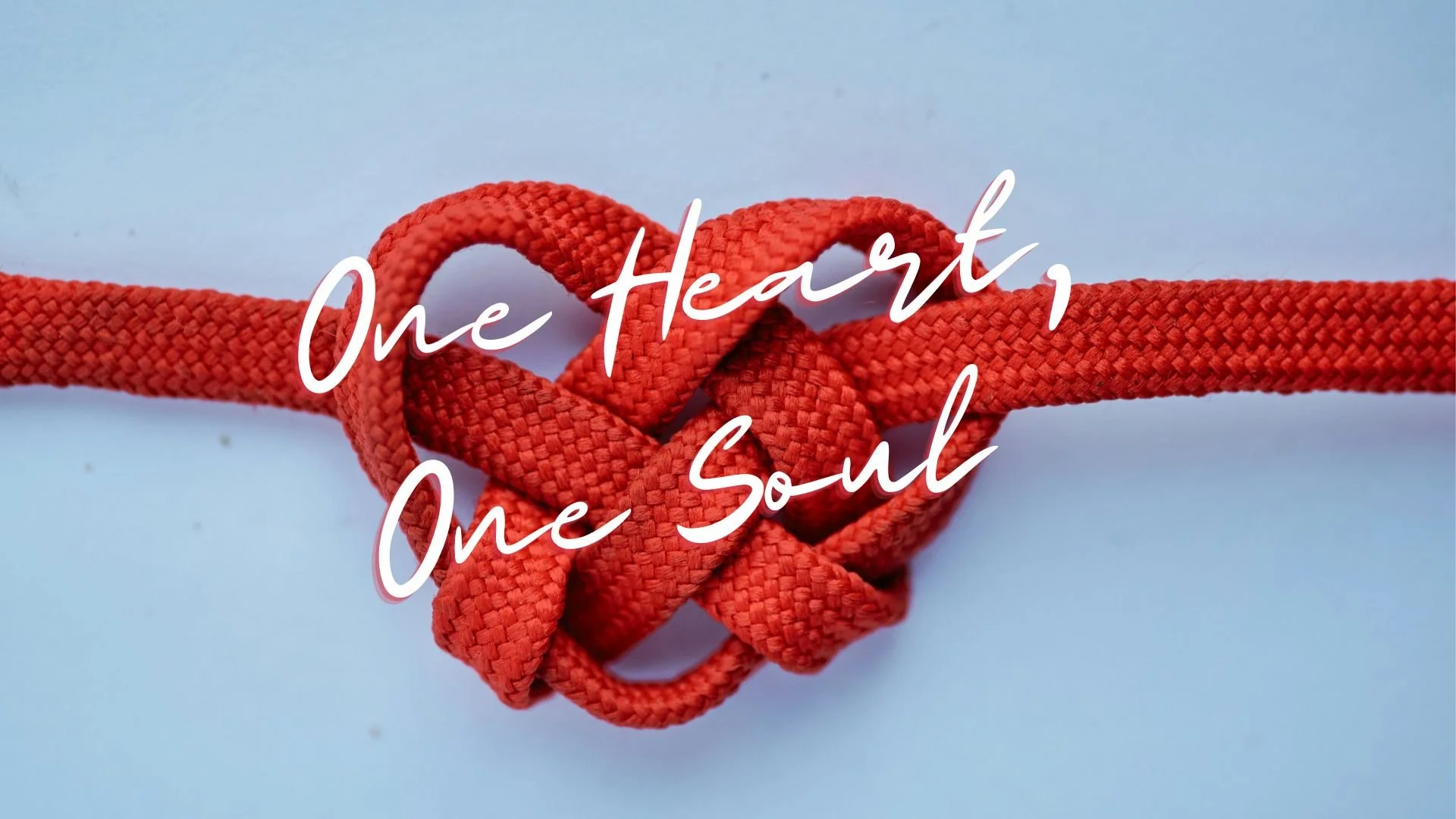 One Heart, One Soul