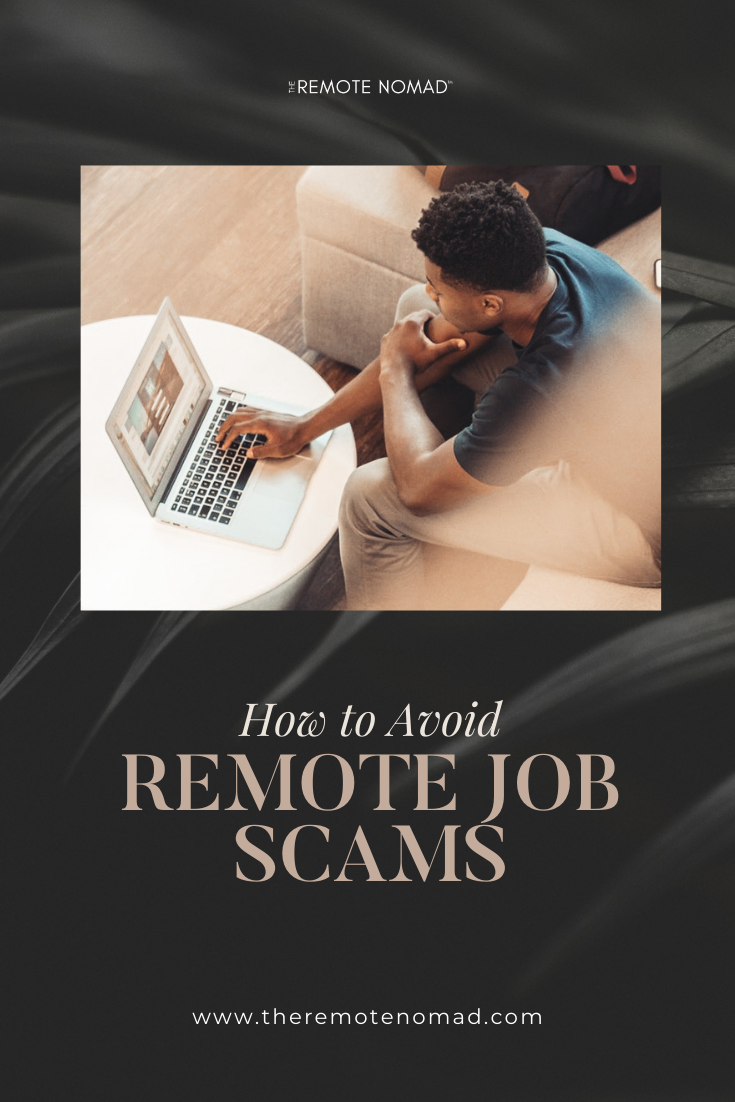 How to Avoid Remote Job Scams — The Remote Nomad®