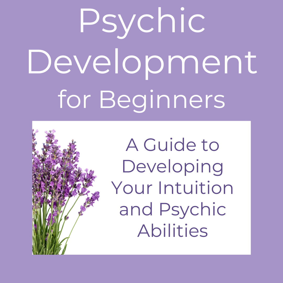Psychic Development for Beginners – Build Real Skills & Confidence with Practical, Grounded ...