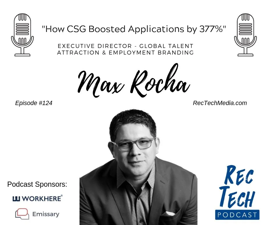 Max Rocha on How They Boosted Converted Applications at CSG — RecTech Media
