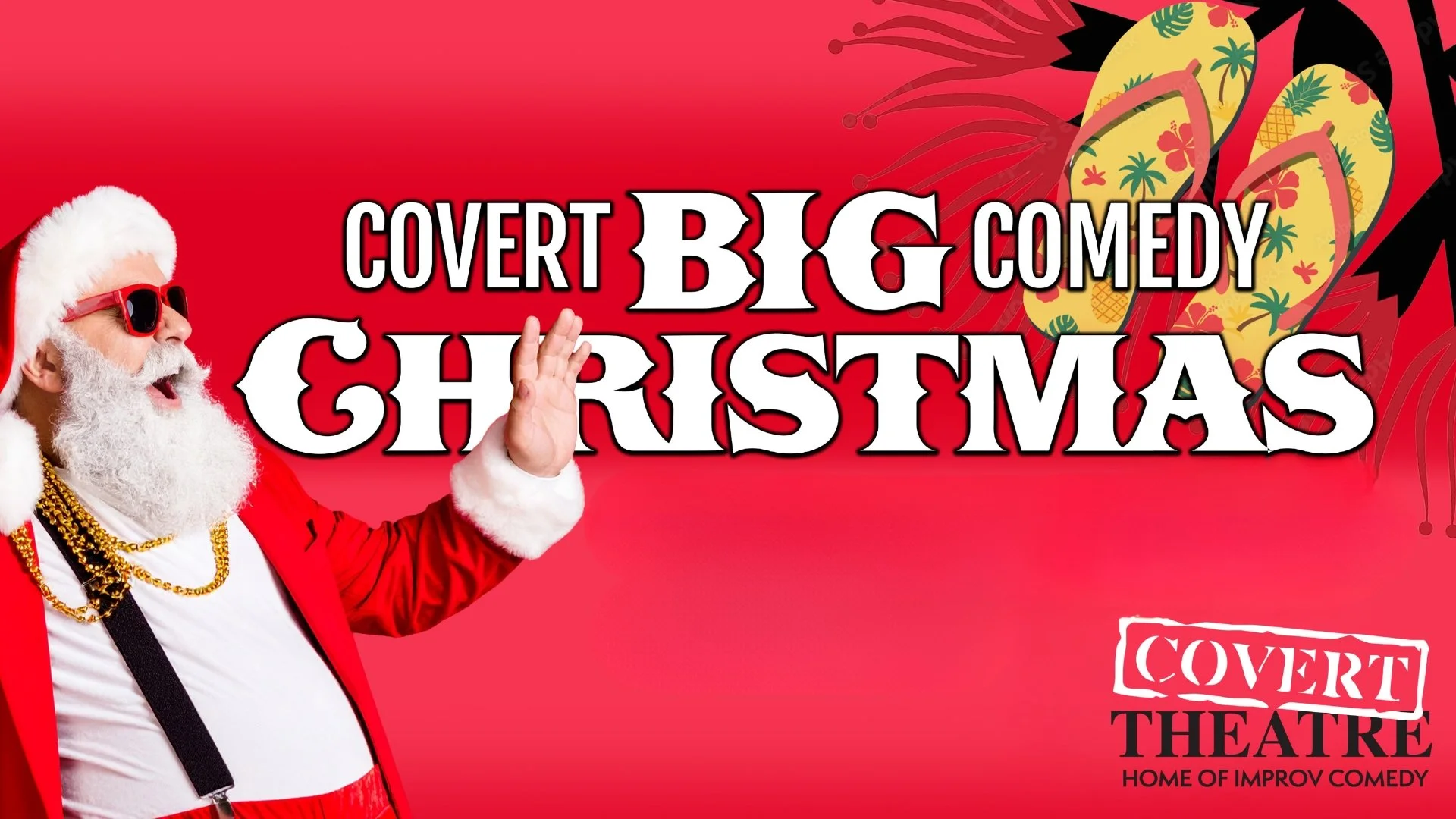 Covert Big Comedy Christmas | Covert Theatre