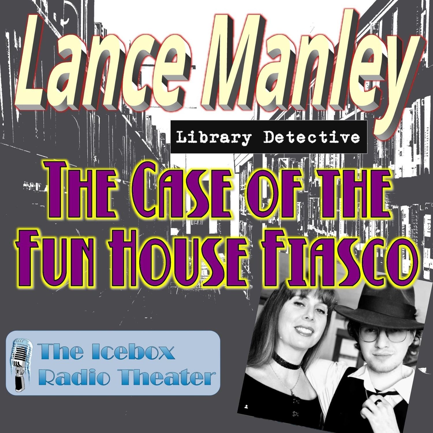 IBRT Plays — The Icebox Radio Theater