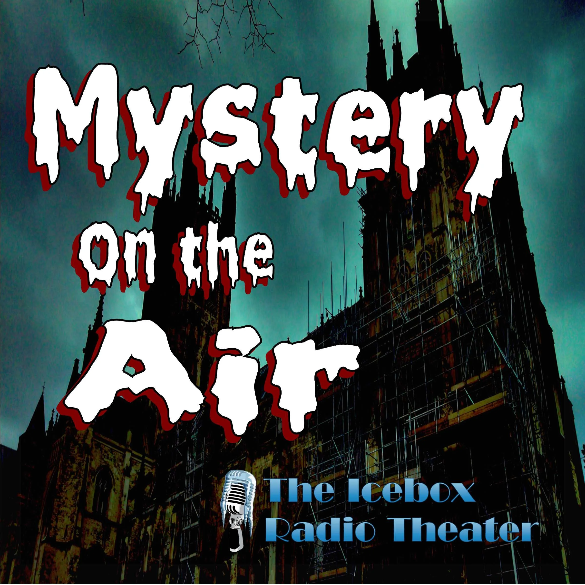 Archive — The Icebox Radio Theater