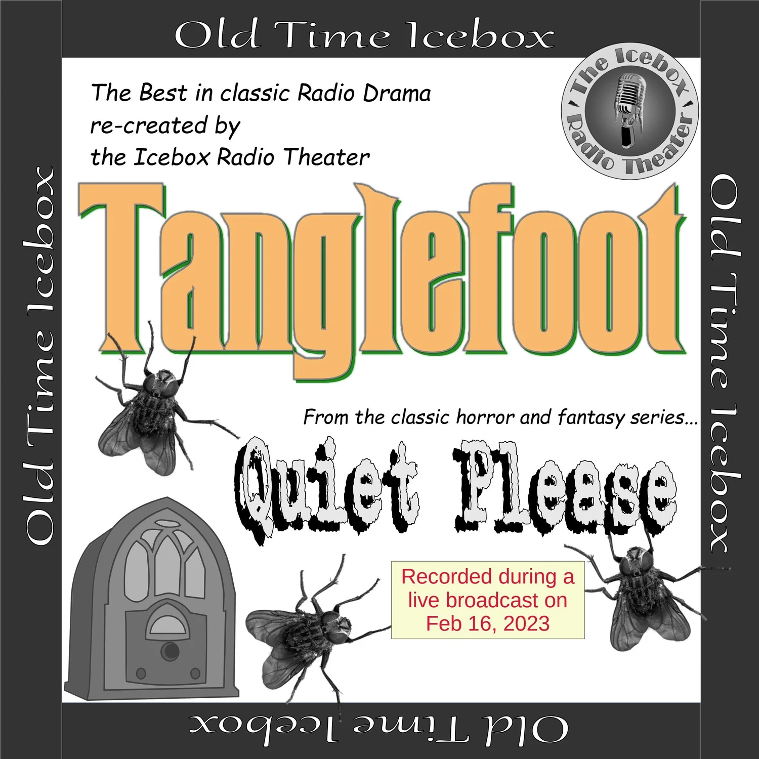 Old Time Icebox: 'Tanglefoot' from Quiet Please — The Icebox Radio Theater