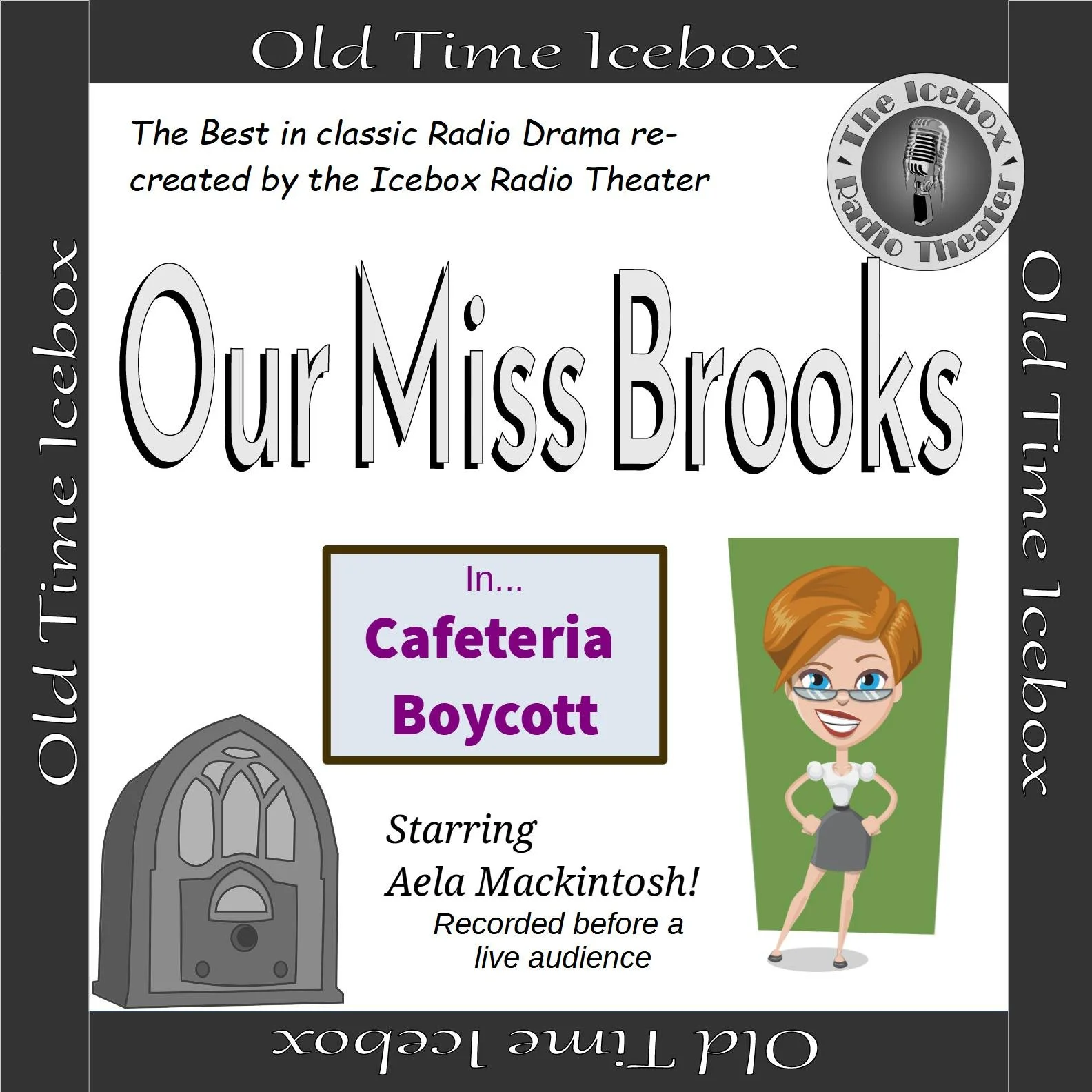 IBRT Plays — The Icebox Radio Theater
