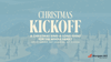 Christmas Kick Off — Morgan Hill Bible Church