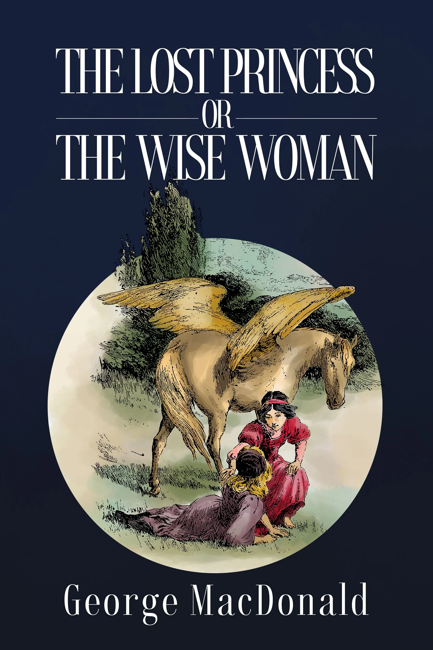 The Wise Woman — The Works of George MacDonald